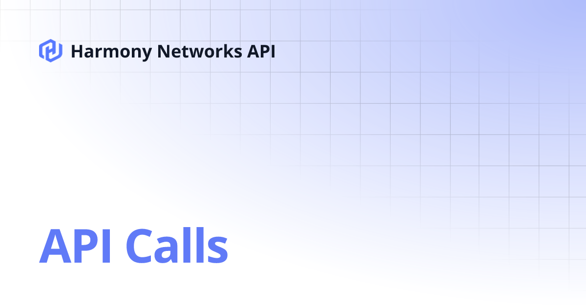 API Calls | Harmony Networks API