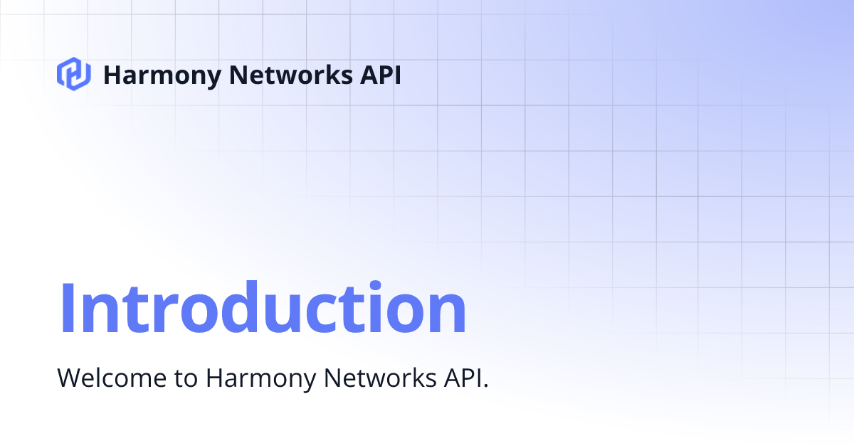 Introduction | Harmony Networks API